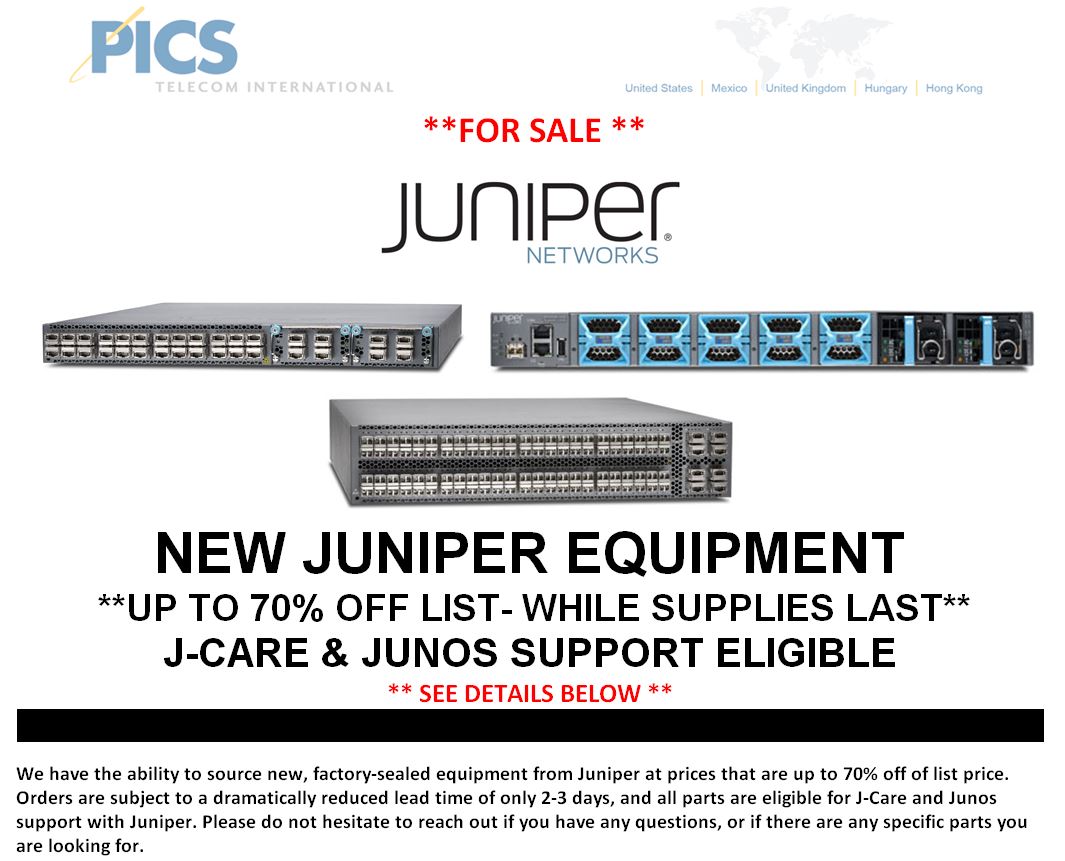 New Juniper Equipment For Sale! - TELECOMCAULIFFE