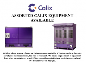 Assorted Calix Equipment available - TELECOMCAULIFFE