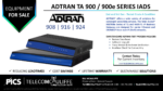 Adtran TA 900/900E SERIES IADS - TELECOMCAULIFFE